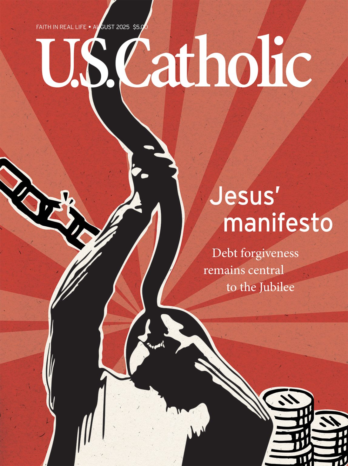 U.S. Catholic | Faith in Real Life