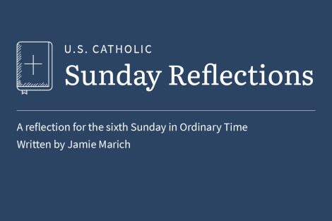 Sunday reflections Archives - U.S. Catholic